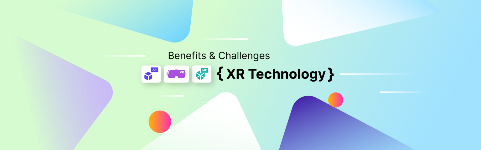 XR Technology in Higher Education: Benefits and Challenges