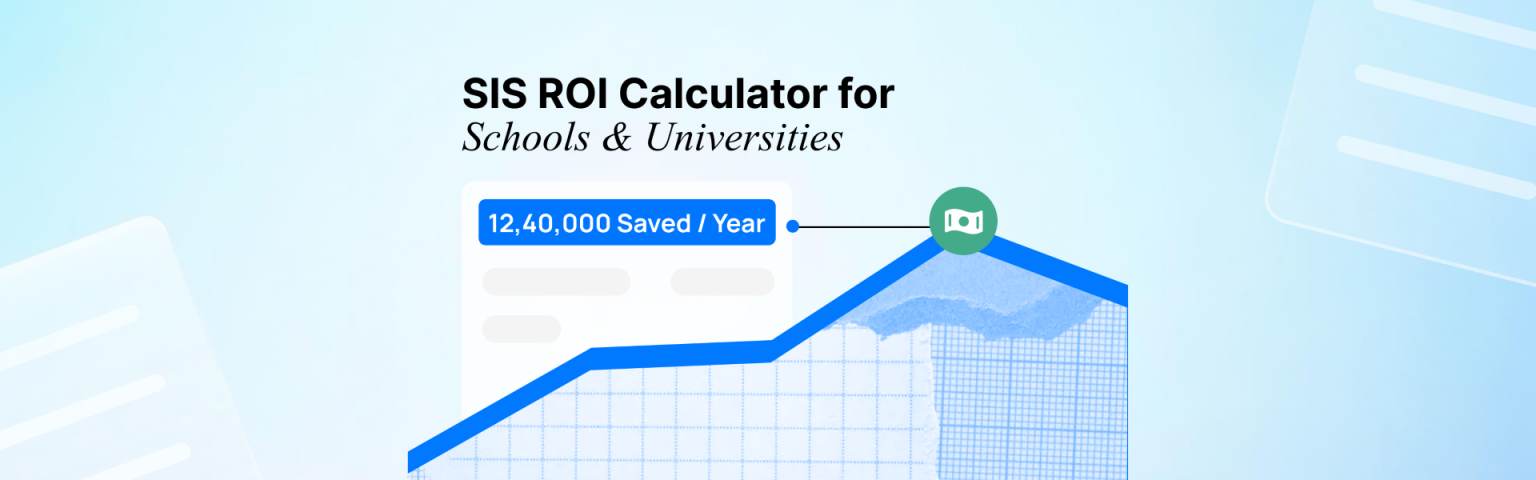 Student Information System ROI Calculator for Schools & Universities